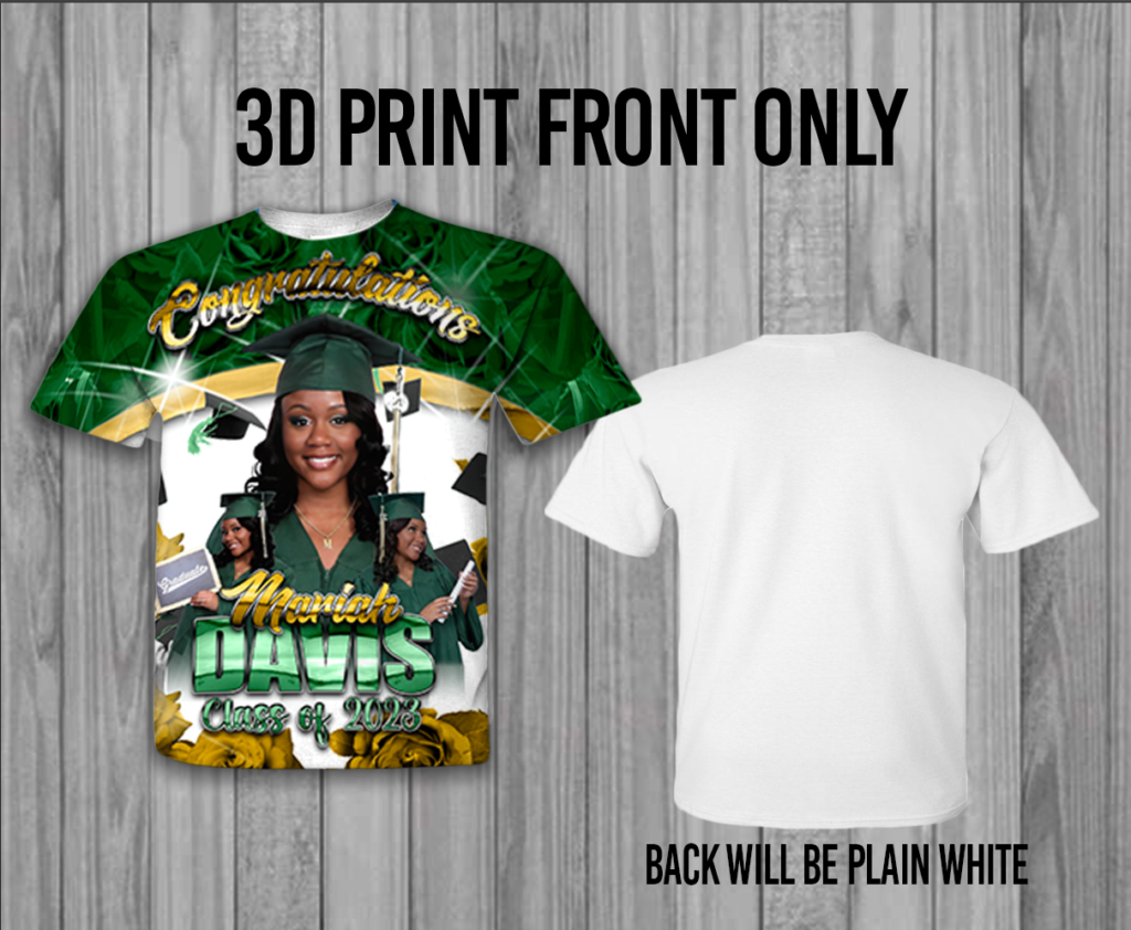 Graduation 3D All Over Shirt – Mastermind Printing LLC